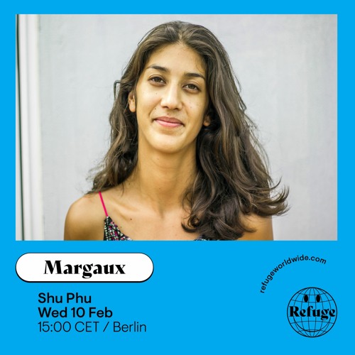 Stream Su Phu Show February 2021 - Refuge Worldwide Radio by Margaux ...