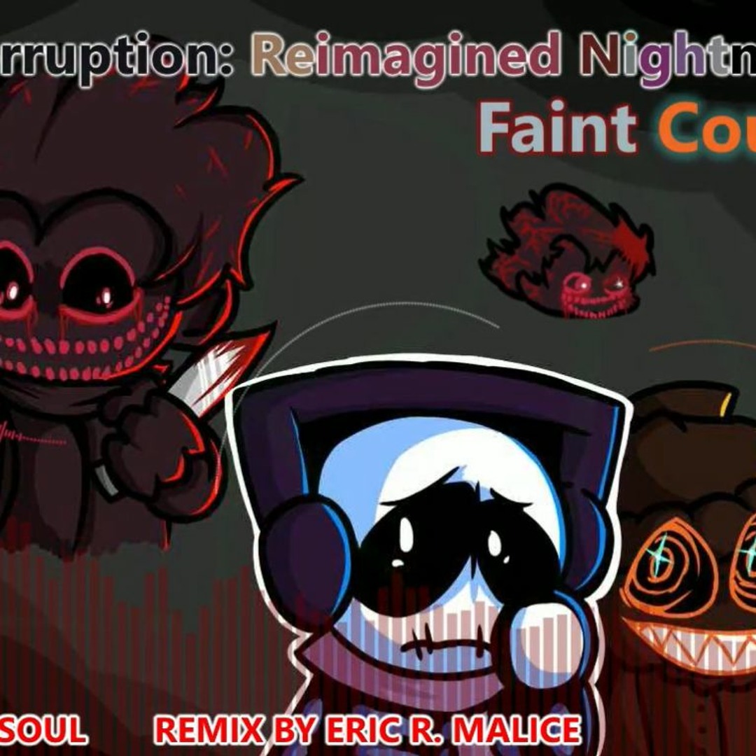 Stream Fnf Corruption Reimagined Nightmares: Faint Courage (Distress x ...