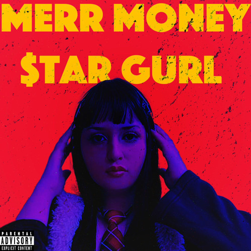 Stream $TAR GURL by Merr Money | Listen online for free on SoundCloud