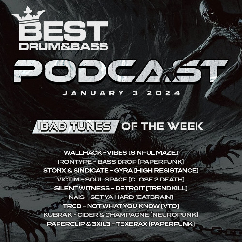 Bad Syntax & Pac D - Best Drums & Bass Podcast 523 2025-01-03