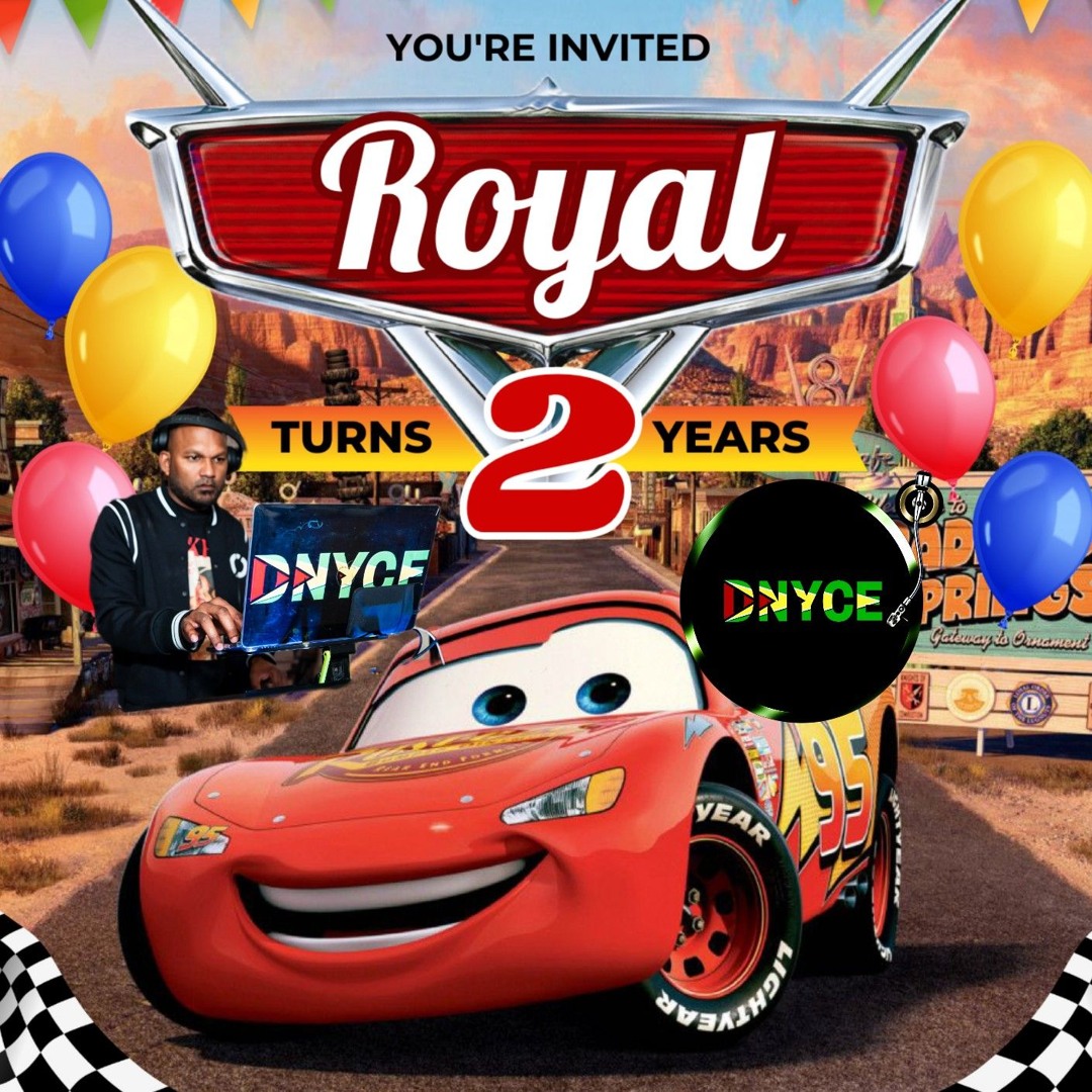Stream ROYAL 2nd Bday 2025 by DNYCE - The Peoples Champion | Listen ...