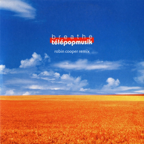Stream Telepopmusik - Breathe (Robin Cooper remix) by Robin Cooper ...