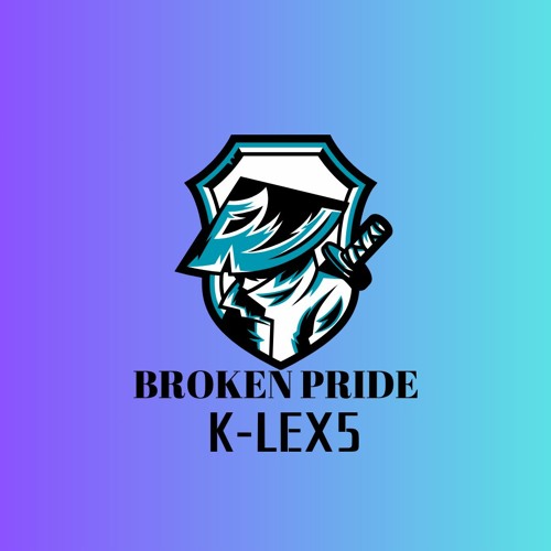 Stream BROKEN PRIDE (Official Audio) by K-LEX | Listen online for free ...