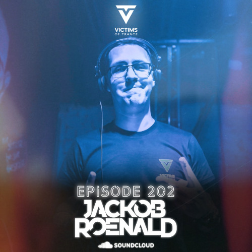 Stream Victims of Trance 202 @ Jackob Roenald [mix from EOYC 2024 - AH ...