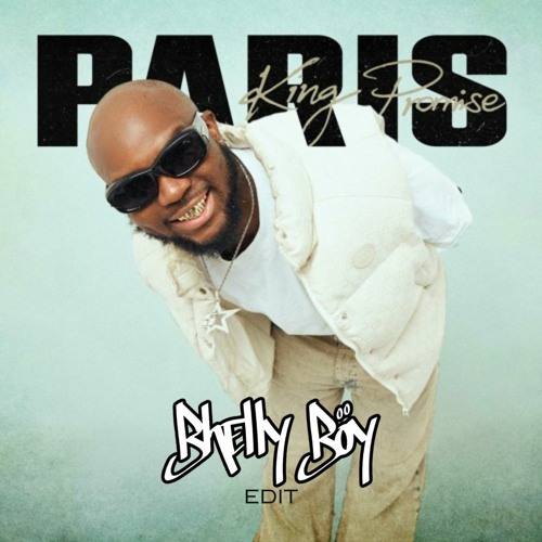 pumpyoursound.com | King Promise - Paris (Bhellyboy Edit)