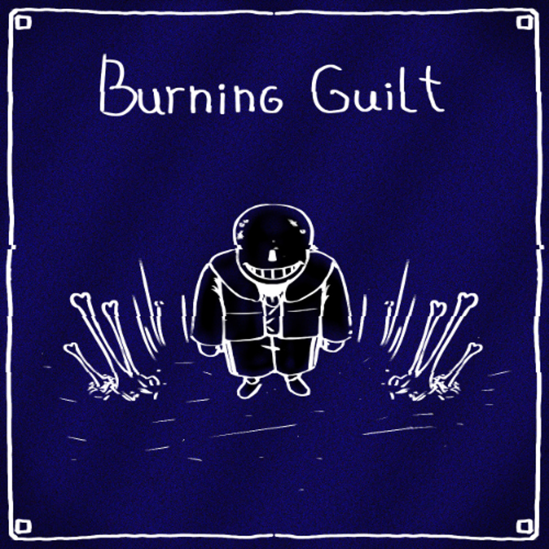 Stream Burning Guilt V3 by UNDERTALE: collapsed loop | Listen online for free on SoundCloud