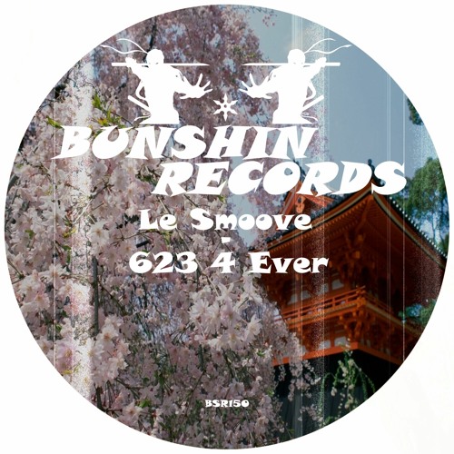 Stream Le Smoove - 623 4 Ever (FREE DOWNLOAD) by Bunshin Records ...