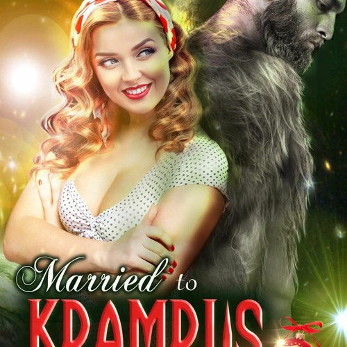 Stream episode DOWNLOAD/PDF Married to Krampus (My Holiday Tails) by ... Stream episode DOWNLOAD/PDF Married to Krampus (My Holiday Tails) by ...