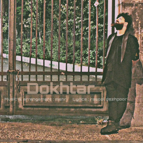 dokhtar(E1 tehran album) - Listen to music