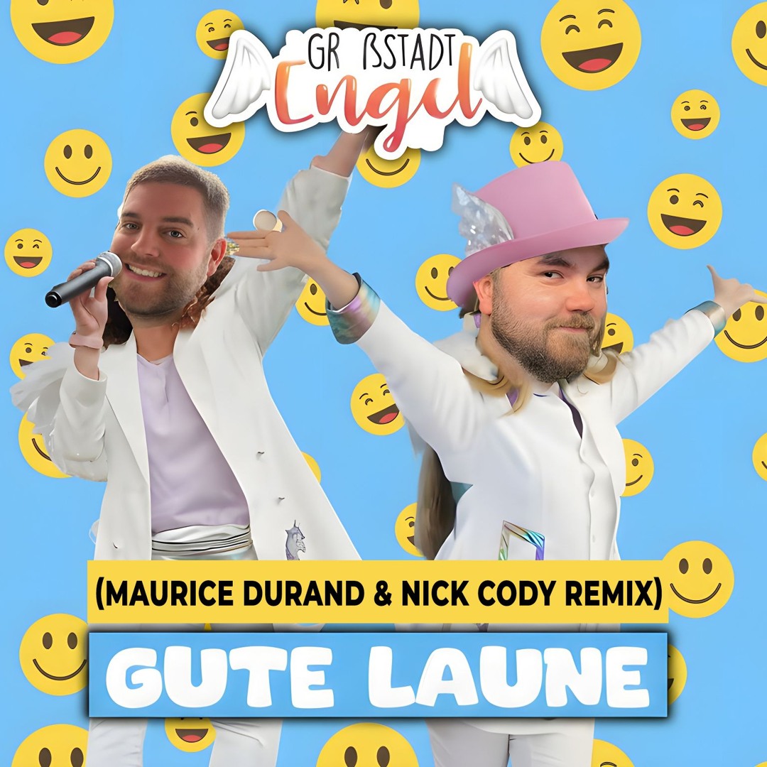 Stream Großstadtengel - Gute Laune (Maurice Durand & Nick Cody Remix ...