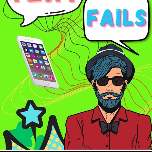 Funny Epic Fail Text Messages