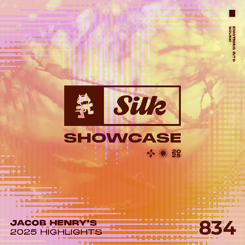 Jacob Henry - Monstercat Silk Showcase 834 (Jacob Henry's 2025 ...