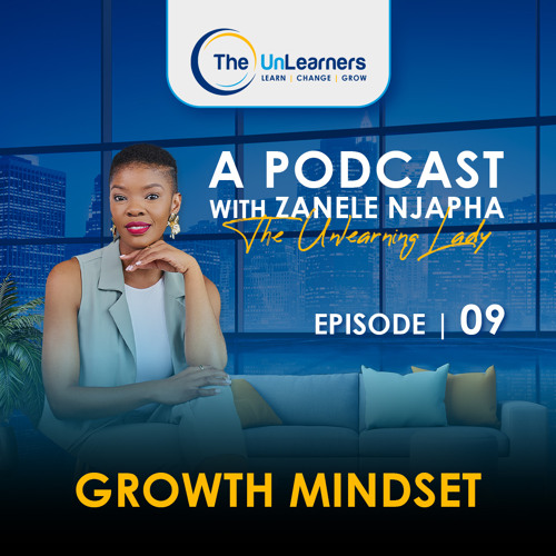 Stream Use A Growth Mindset To UNLEARN by The UnLearners Show | Listen ...