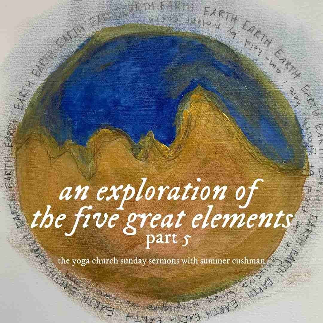 Stream The Five Great Elements - Earth by The Yoga Church | Listen ...