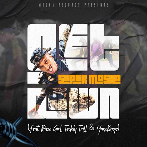 Stream Get Down by Super Mosha Ottimo | Listen online for free on ...