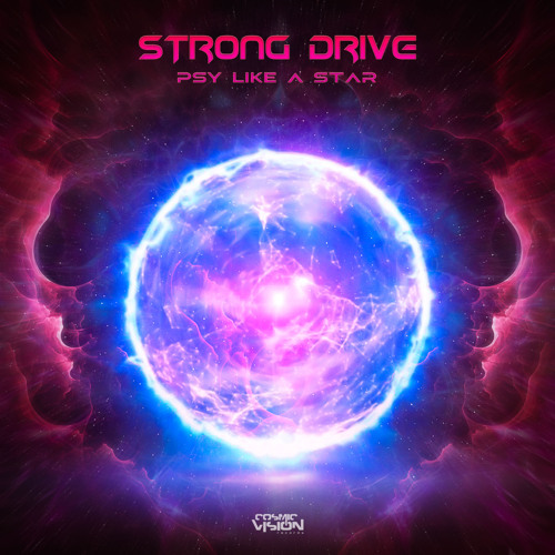 Stream Strong Drive - Start Boost by Cosmic Vision Records | Listen ...
