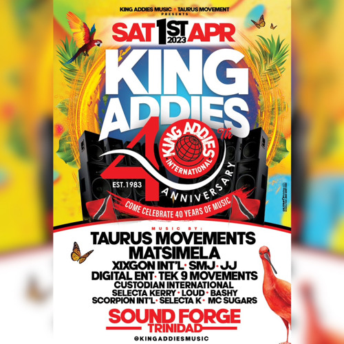 Stream King Addies 40th Anniversary - Trinidad - Promo Mix by King ...
