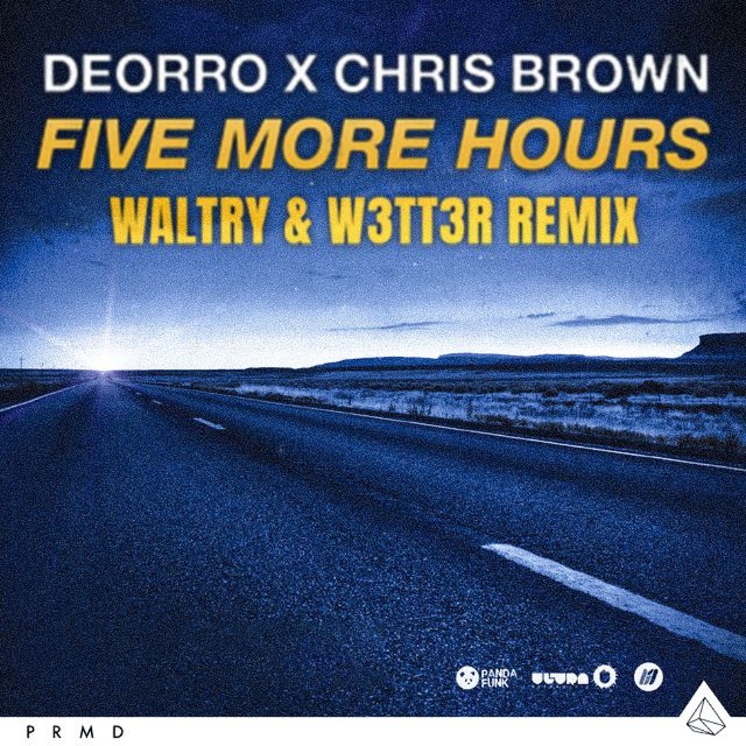 Stream Deorro & Chris Brown - Five More Hours (Waltry & W3TT3R Remix ...
