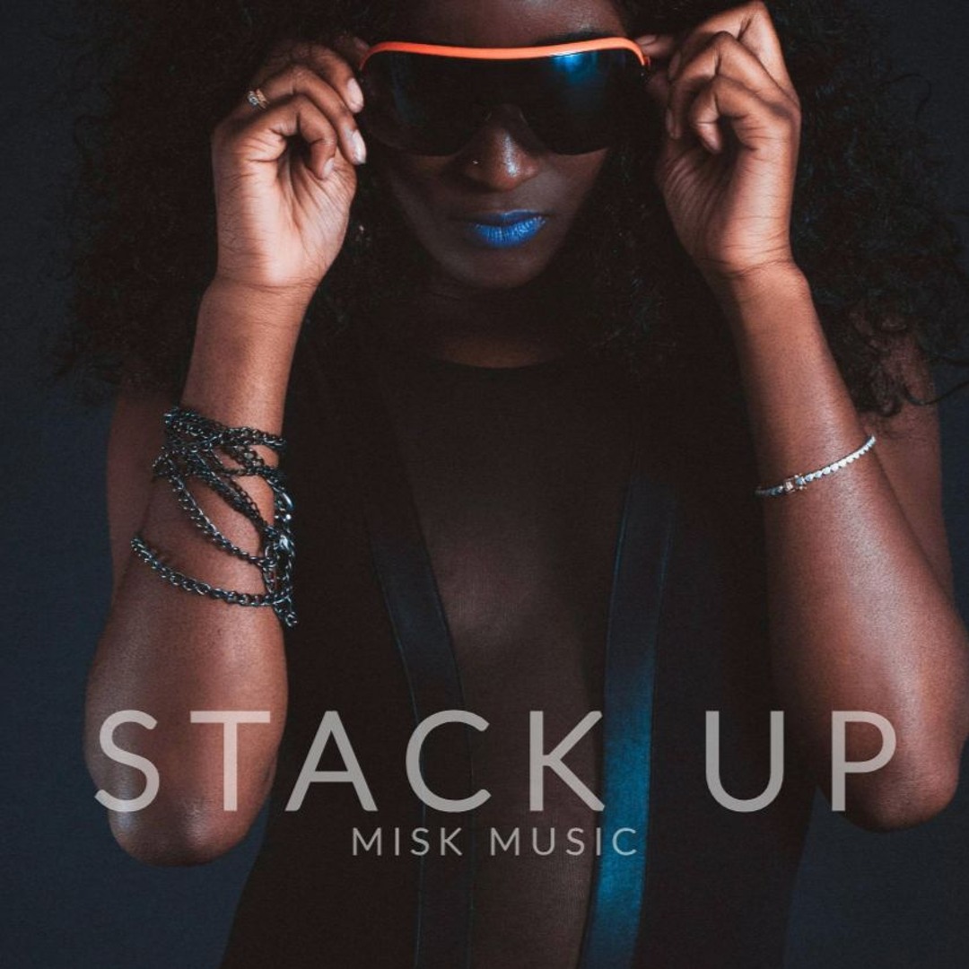 Stream Misk - Stack Up by Misk Music | Listen online for free on SoundCloud
