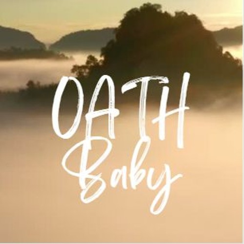 Stream OATH - Baby by OATH | Listen online for free on SoundCloud Stream OATH - Baby by OATH | Listen online for free on SoundCloud
