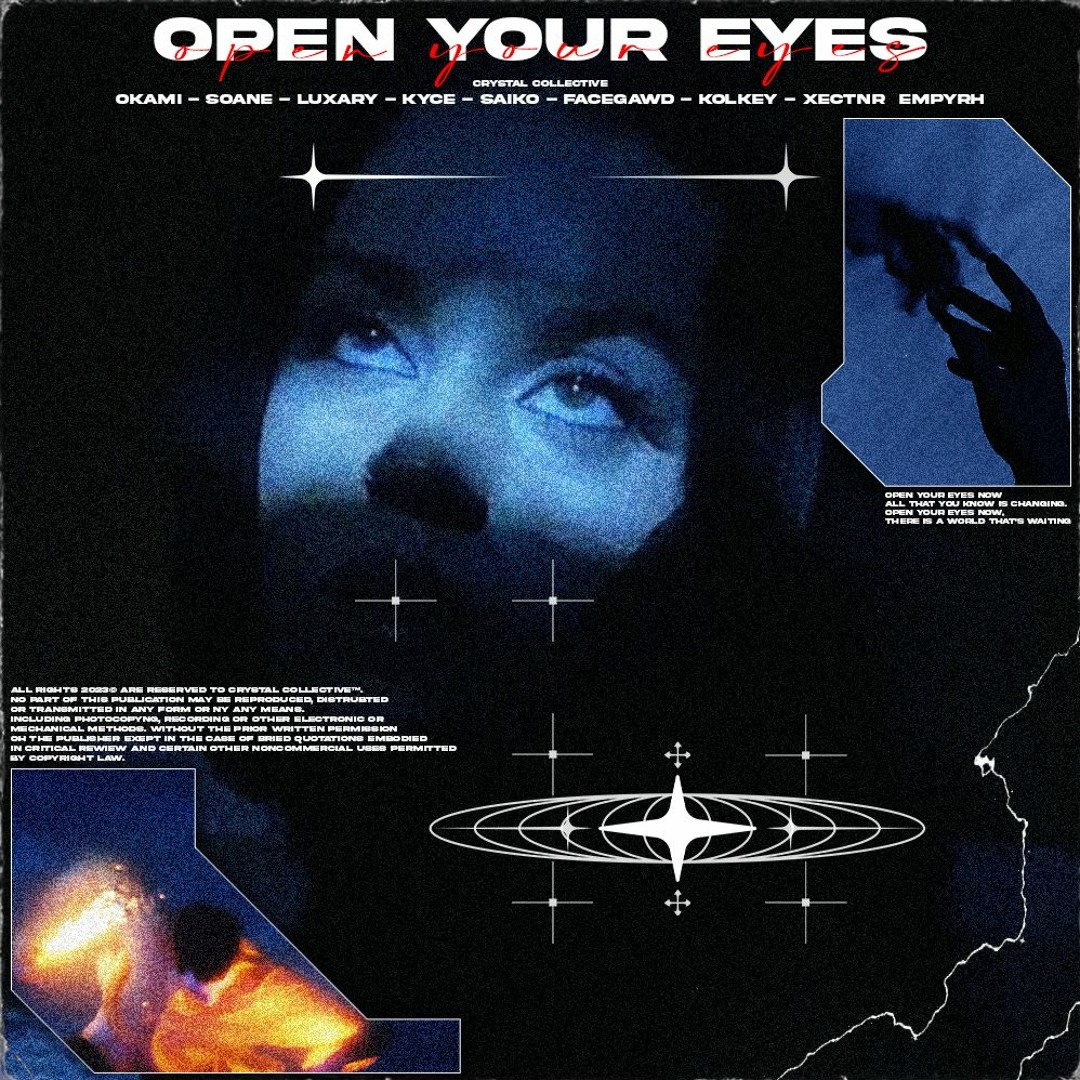 Stream OPEN YOUR EYES - Okami, SOANE, Luxary, kyce, SAIKO, facegawd ...