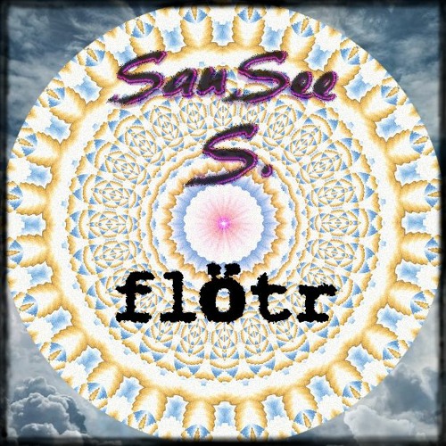 Stream flötr | Off My Upcoming Debut Mixtape by SauSee S. | Listen ...