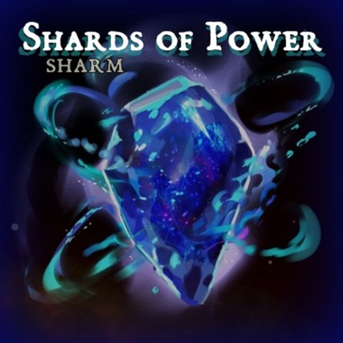 Stream Shards Of Power by Sharm | Listen online for free on SoundCloud