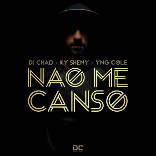 Stream Dj Chad x Ky Sheny x YnG Cole - Nao Me Canso (Tarraxo Tarraxinha ...