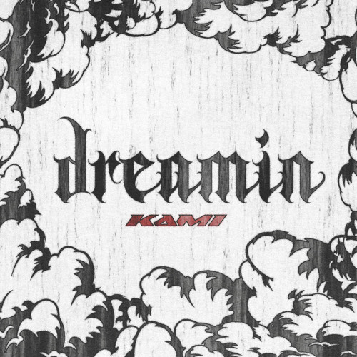 Stream Dreamin’ (FREE DOWNLOAD) by KAMI | Listen online for free on ...