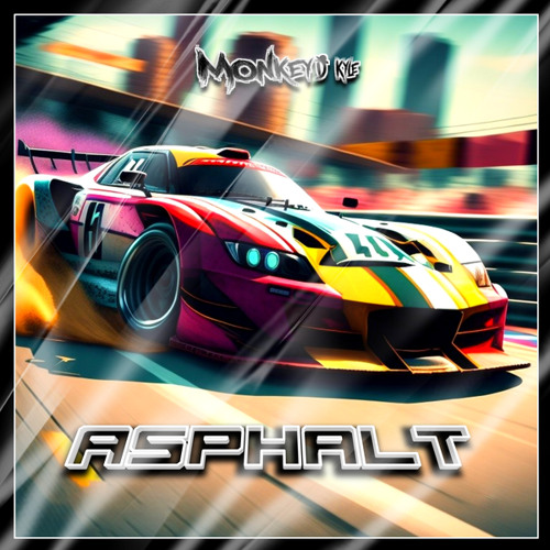 Stream Asphalt by Monkey D. KyLe | Listen online for free on SoundCloud