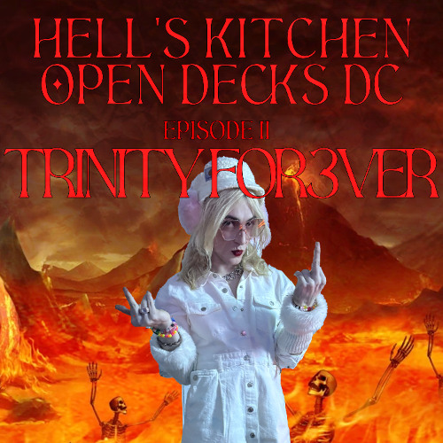 Stream TRINITY FOR3VER⁽ᴰʲ ˢᵉᵗ⁾ - HELL'S KITCHEN DC [EPISODE II ...