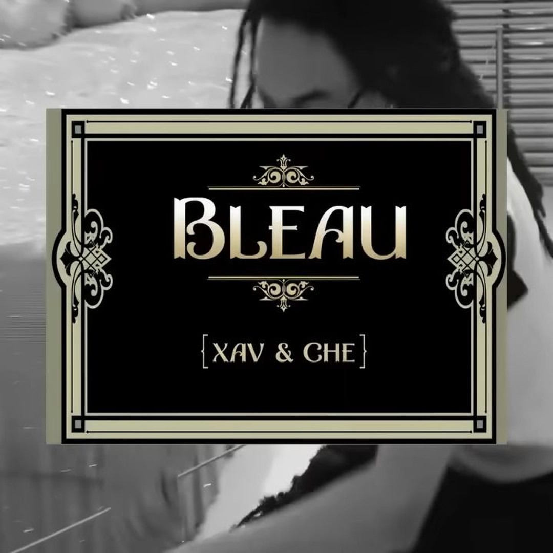 Stream XAVIERSOBASED & CHE - BLEAU by xaviersobased archive | Listen ...