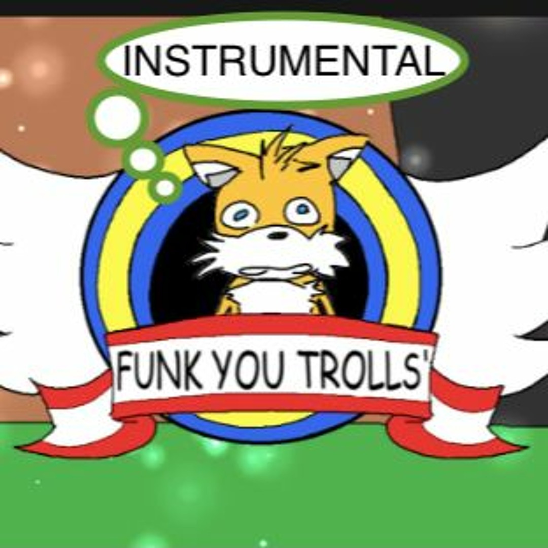 Stream FNF funk you trolls Noob (Tails) Instrumental by ...