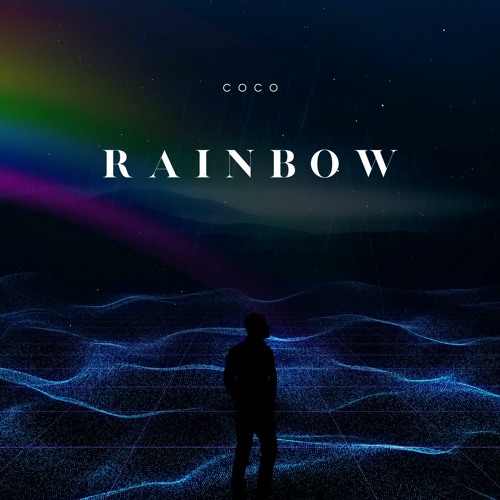 Stream COCO- Rainbow(Original Edition) by Coco Cronus | Listen online ...