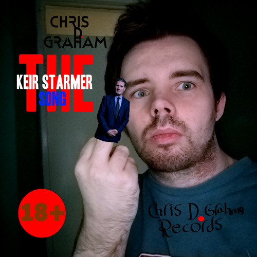 Stream The Keir Starmer Song by Chris D. Graham | Listen online for ...