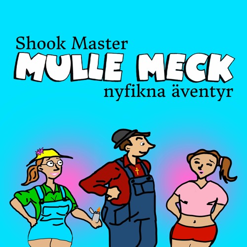 Stream Mulle Meck ft. Viola Wallmark och Mia Minardi - Shook Master by ...