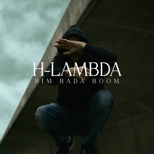 Stream Bim bada boom by H-Lambda | Listen online for free on SoundCloud