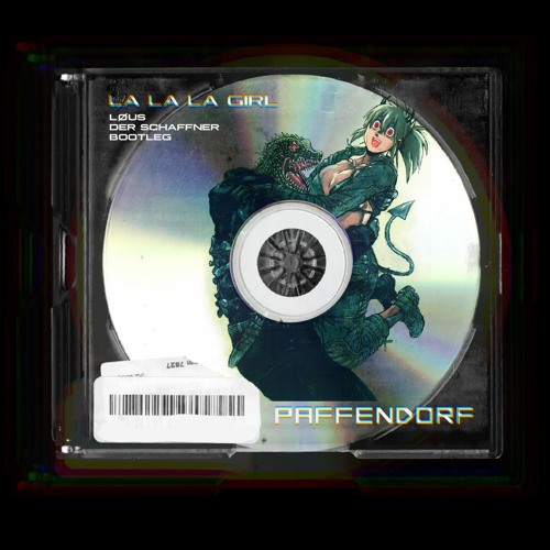 Stream Paffendorf - LALALA GIRL (LØUS & Der Schaffner Bootleg) by Der ...