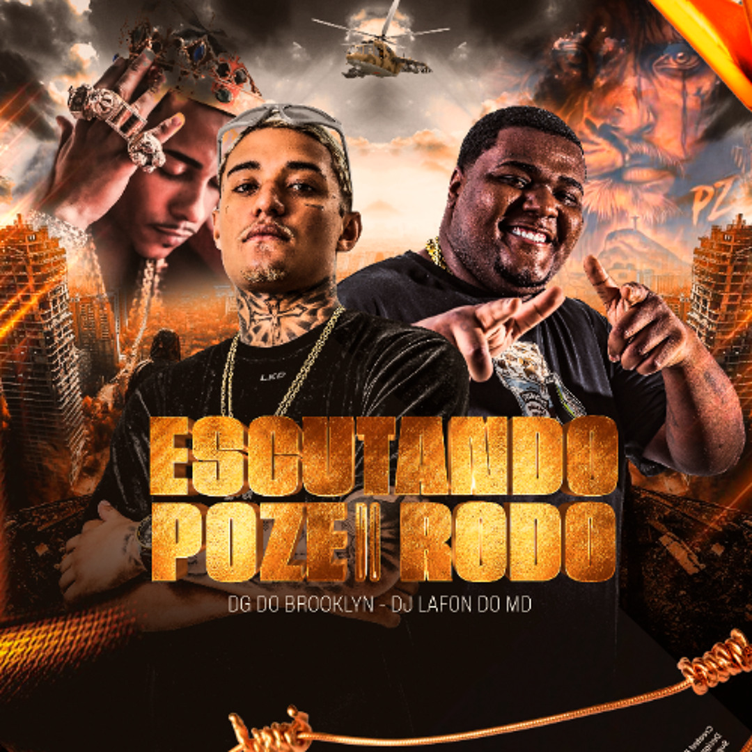 Stream ESCUTANDO POZE DO RODO - DG DO BROOKLYN ( DJ LAFON DO MD ) by DG ...