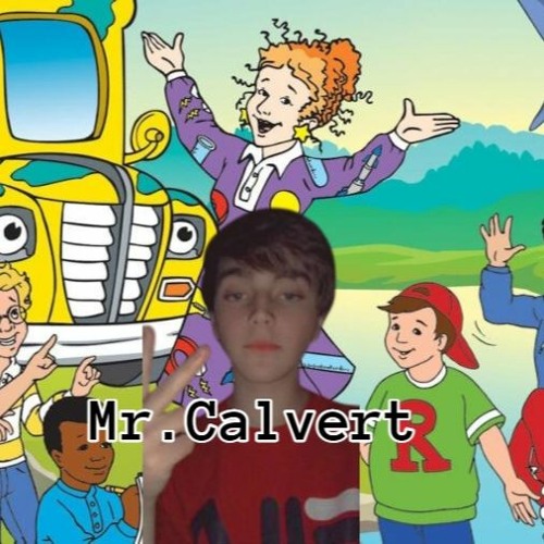 Stream Mr.Calvert Rides on the Magic School Bus (cover) by Mr.Calvert ...