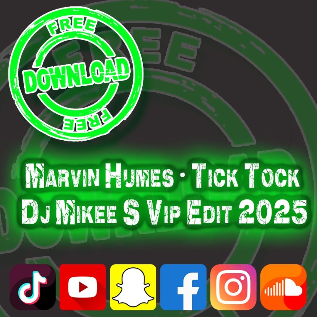 Stream Marvin Humes - Tick Tock Dj Mikee S Vip Edit 2025 by Dj Mikee S ...