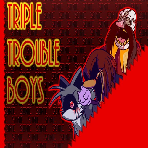 Stream Triple Trouble (Boys Redone) - FNF VS. Sonic.EXE V2 by 🪬Hypno ...