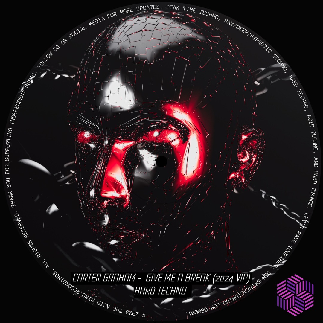 Stream Carter Graham - Give Me A Break (2024 VIP) by The Acid Mind ...