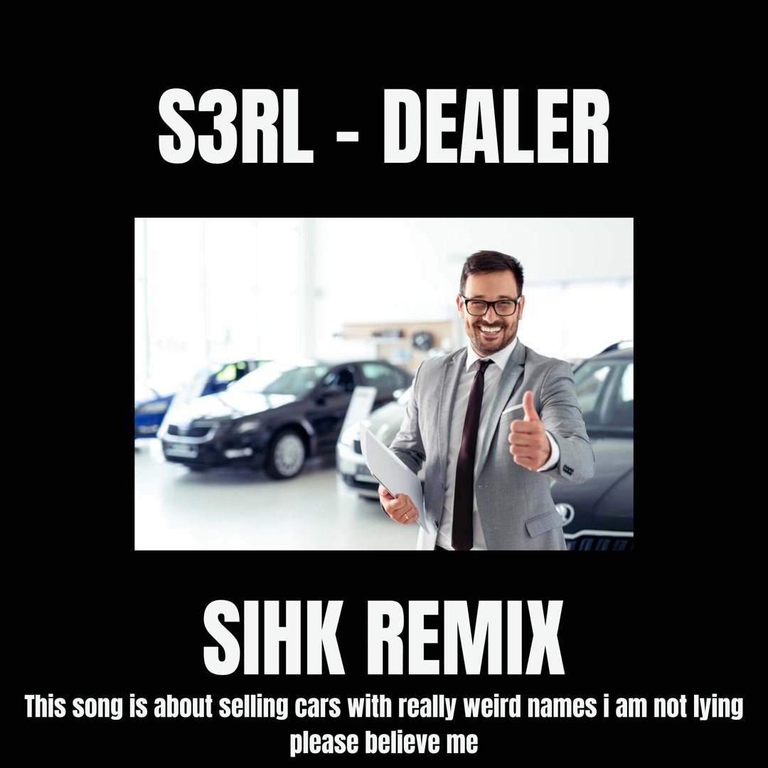 Stream S3RL - Dealer (Sihk Remix) FREE DL by SIHK | Listen online for ...