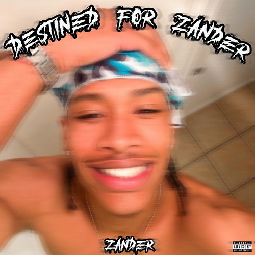 Stream Z4NDER | Listen to Destined For ZANDER playlist online for free ...