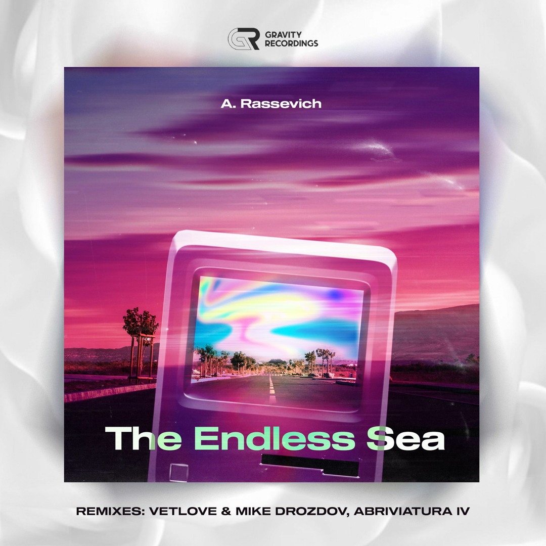 Stream A. Rassevich - The Endless Sea (Radio Edit) by Gravity ...