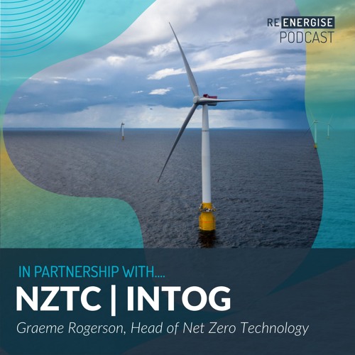 Stream Episode 44: INTOG in Partnership with… NZTC by The ReEnergise ...
