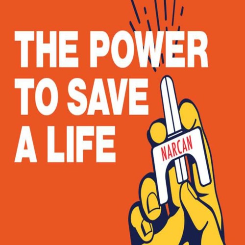 Stream Narcan: Are You Ready to Save a Life? by DelawareDHSS | Listen ...