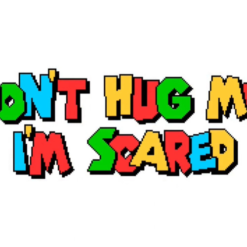 Stream Don't Hug Me I'm Scared Intro (SMW Remix) by Storyshift ...