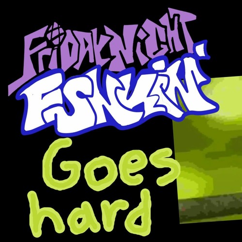 Stream Goes Hard (FNF This Mod Goes Hard OST) by 0ingus | Listen online ...